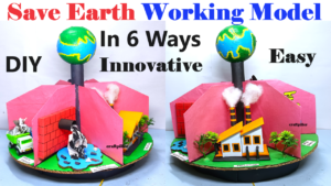 How to make Save Earth working model for science exhibition with ...