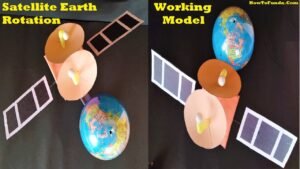 how to make working model of a satellite rotating around Earth using ...