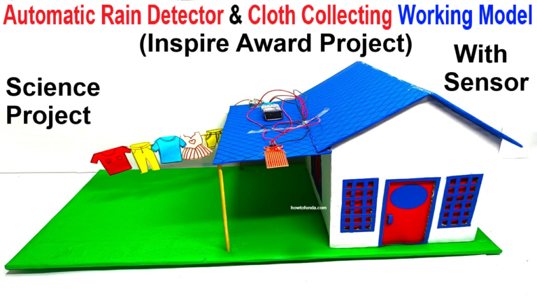 how to make automatic rain detector and cloth collecting working model ...