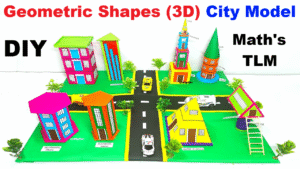 3D geometric shapes city model making - Science Projects | Maths TLM ...