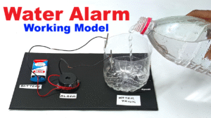 water alarm working model for science project exhbition – in simple and ...