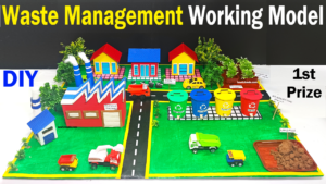 how to make waste management working model for science project ...